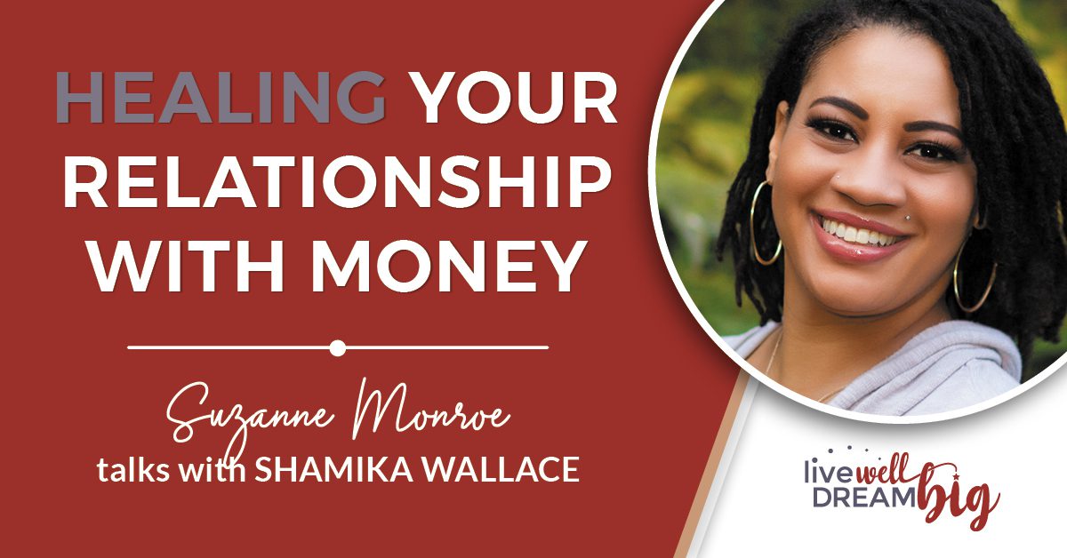 #036 – Healing Your Relationship with Money | Shamika Wallace | IAWP Holistic Wellness Coach