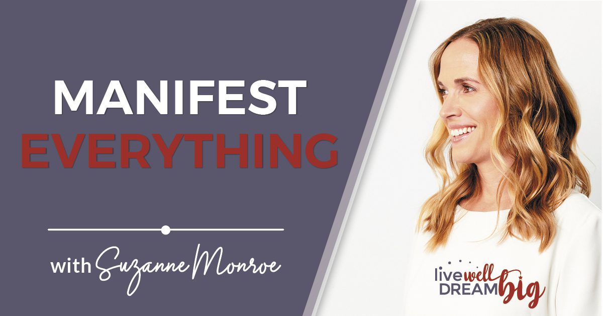 #051 – Manifest Everything | IAWP Holistic Wellness Coach